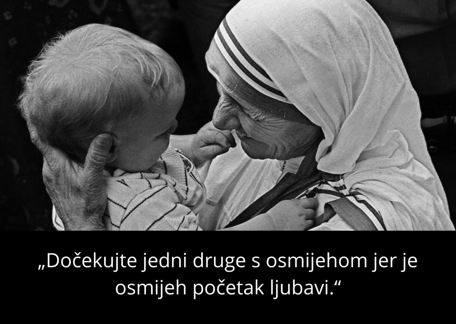 Majka Tereza - najljepši citati osobe koja je govorila ono što je živjela